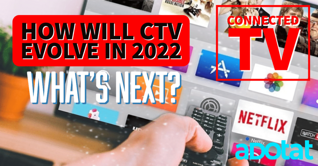 How will CTV Evolve in 2023? - ADOTAT with Pesach Lattin